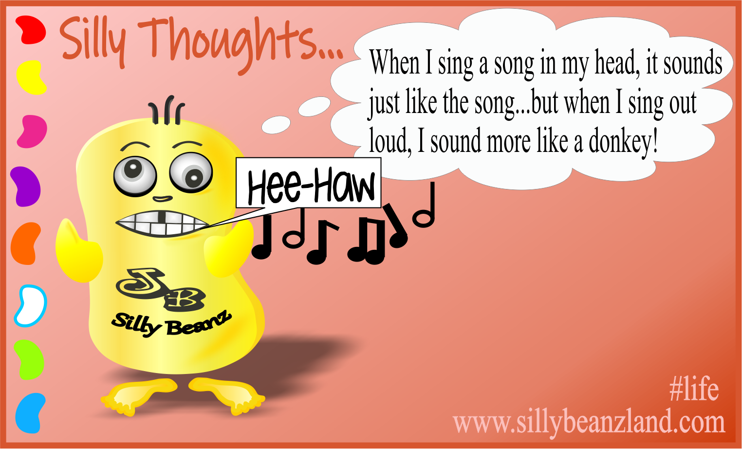 Silly Thoughts: Singing Like A Donkey - SillyBeanzLand
